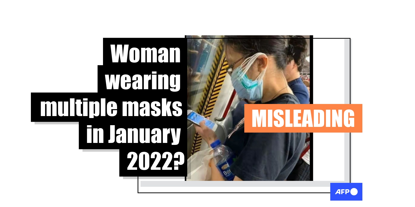 This photo was taken before expert's double-mask recommendation in 2022 ...