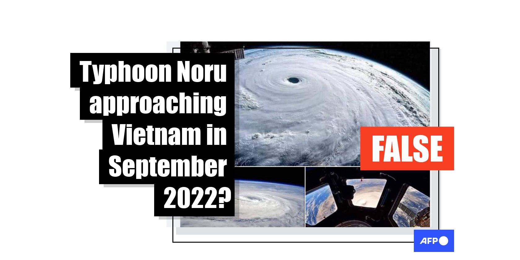Old satellite images falsely shared as 'Typhoon Noru in 2022' | Fact Check