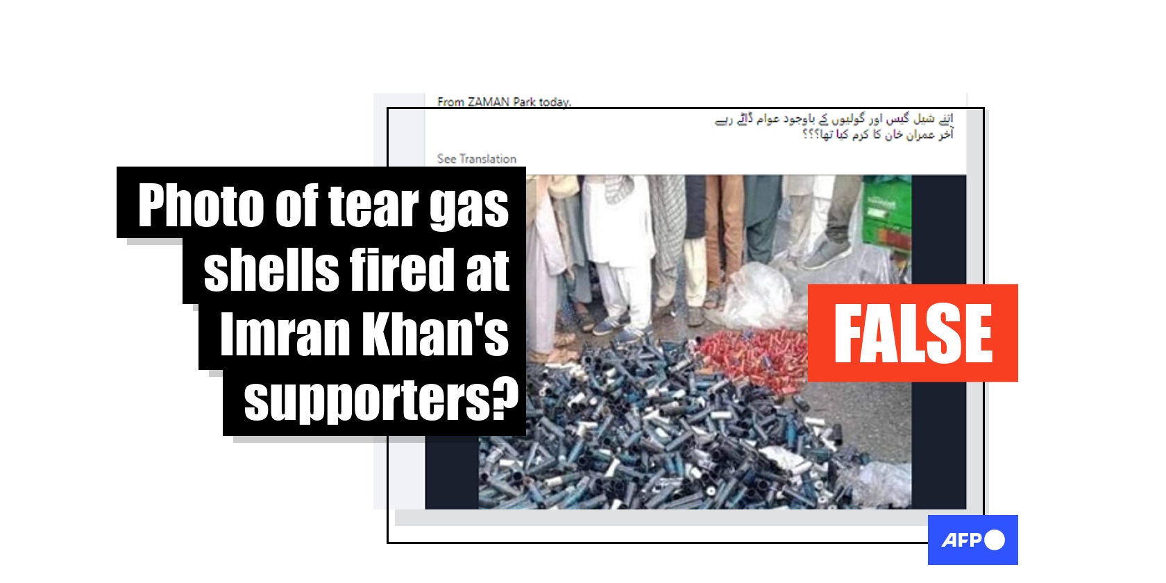 Old photo of tear gas shells falsely linked to Imran Khan clashes ...