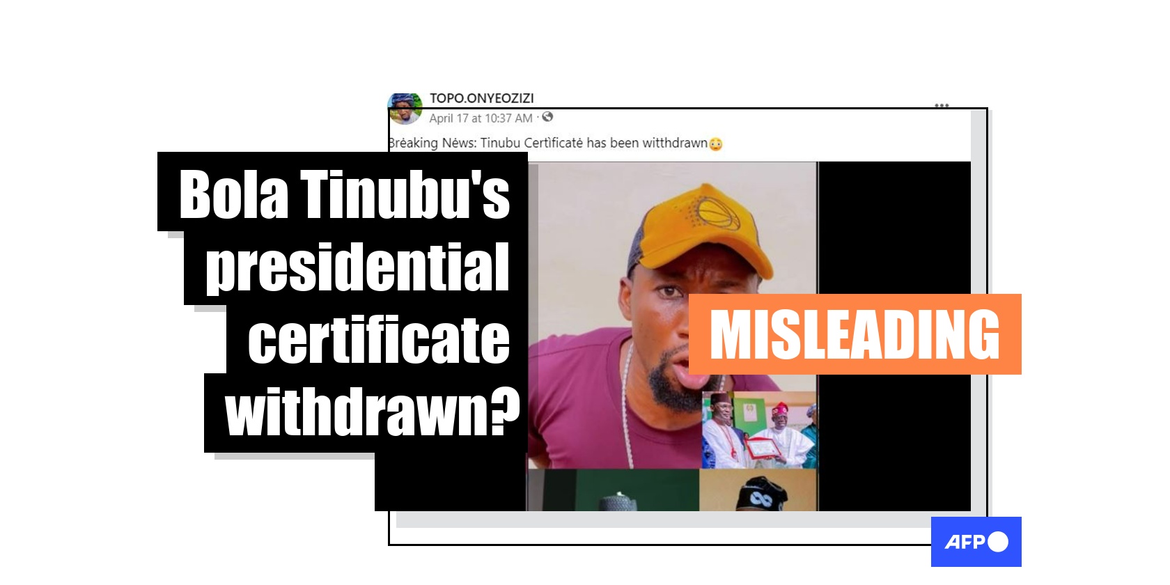 Clip misleadingly claims Bola Tinubu’s presidential win certificate has ...