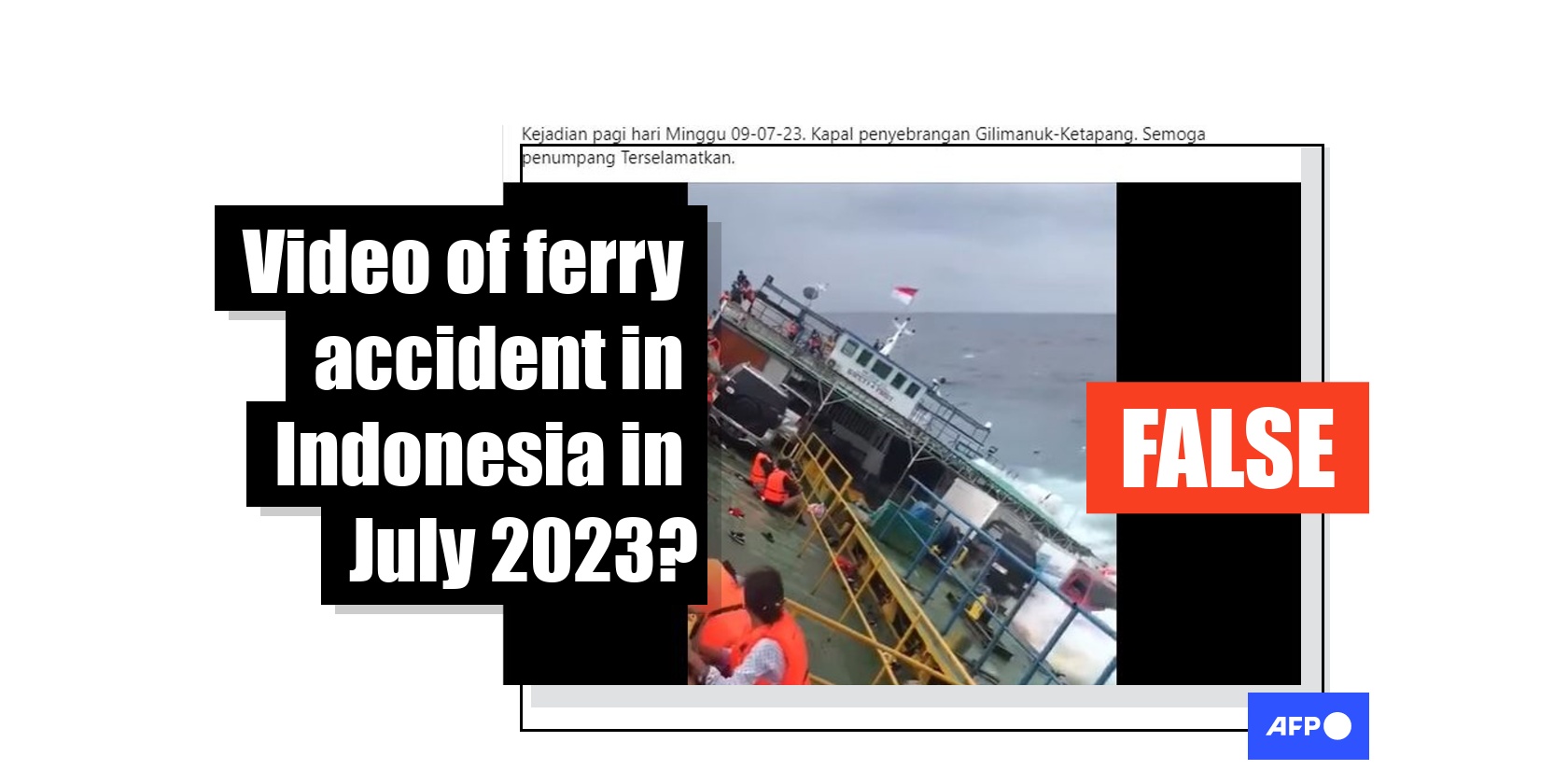 Video shows ferry disaster in Indonesia's Sulawesi waters in 2018, not ...