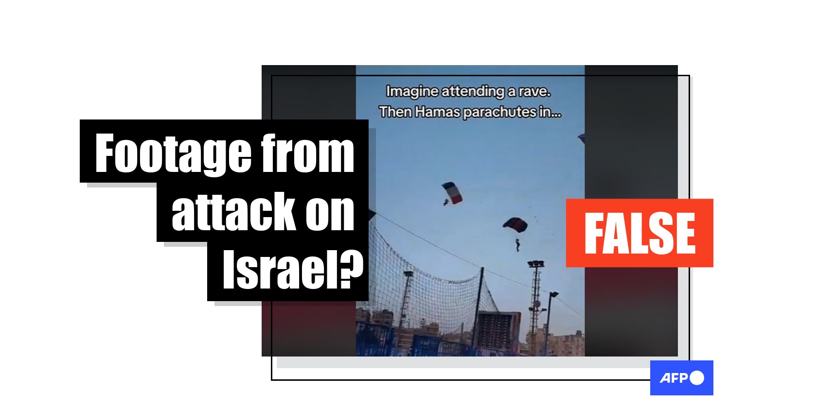 Clip shows paragliders in Egypt, not Hamas militants attacking Israel ...