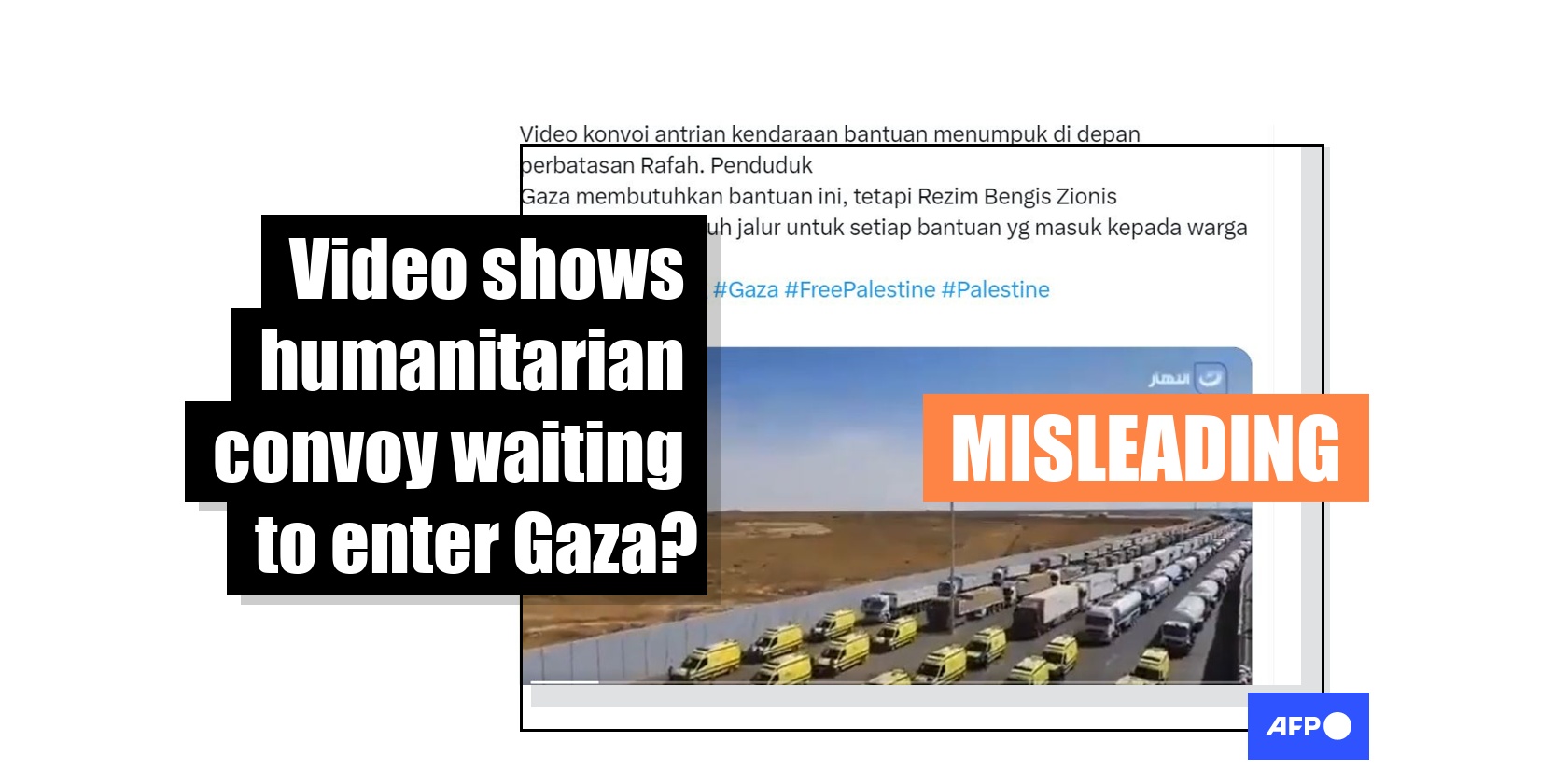 Video shows Egyptian humanitarian convoy heading to Gaza in 2021, not ...