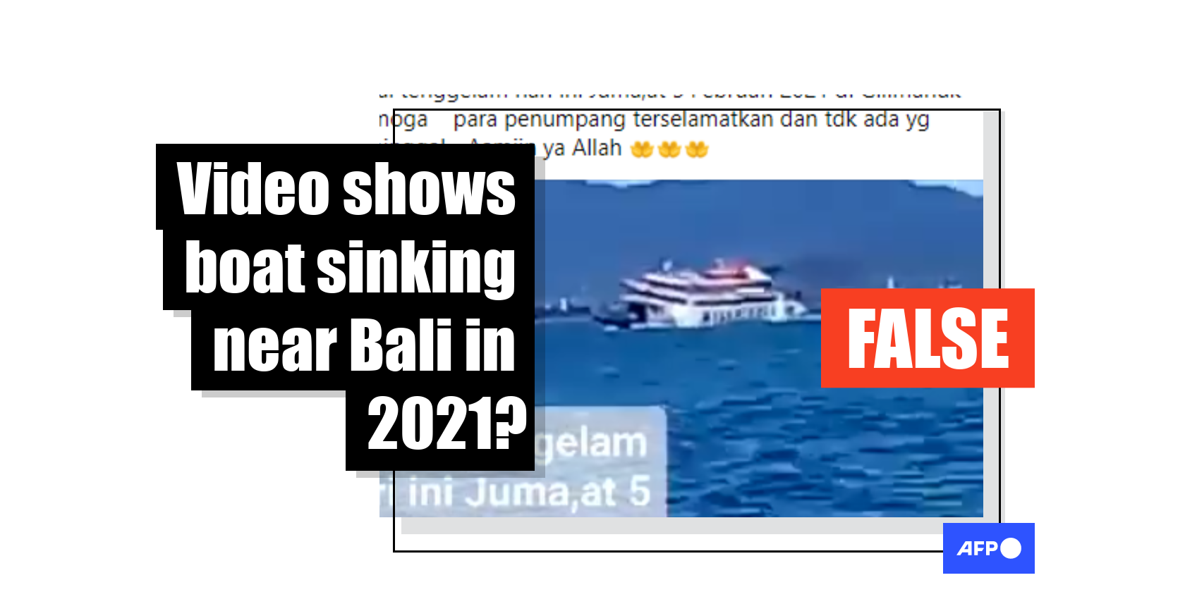 This video shows a ferry disaster in the Bali Strait in 2016, not 2021 ...