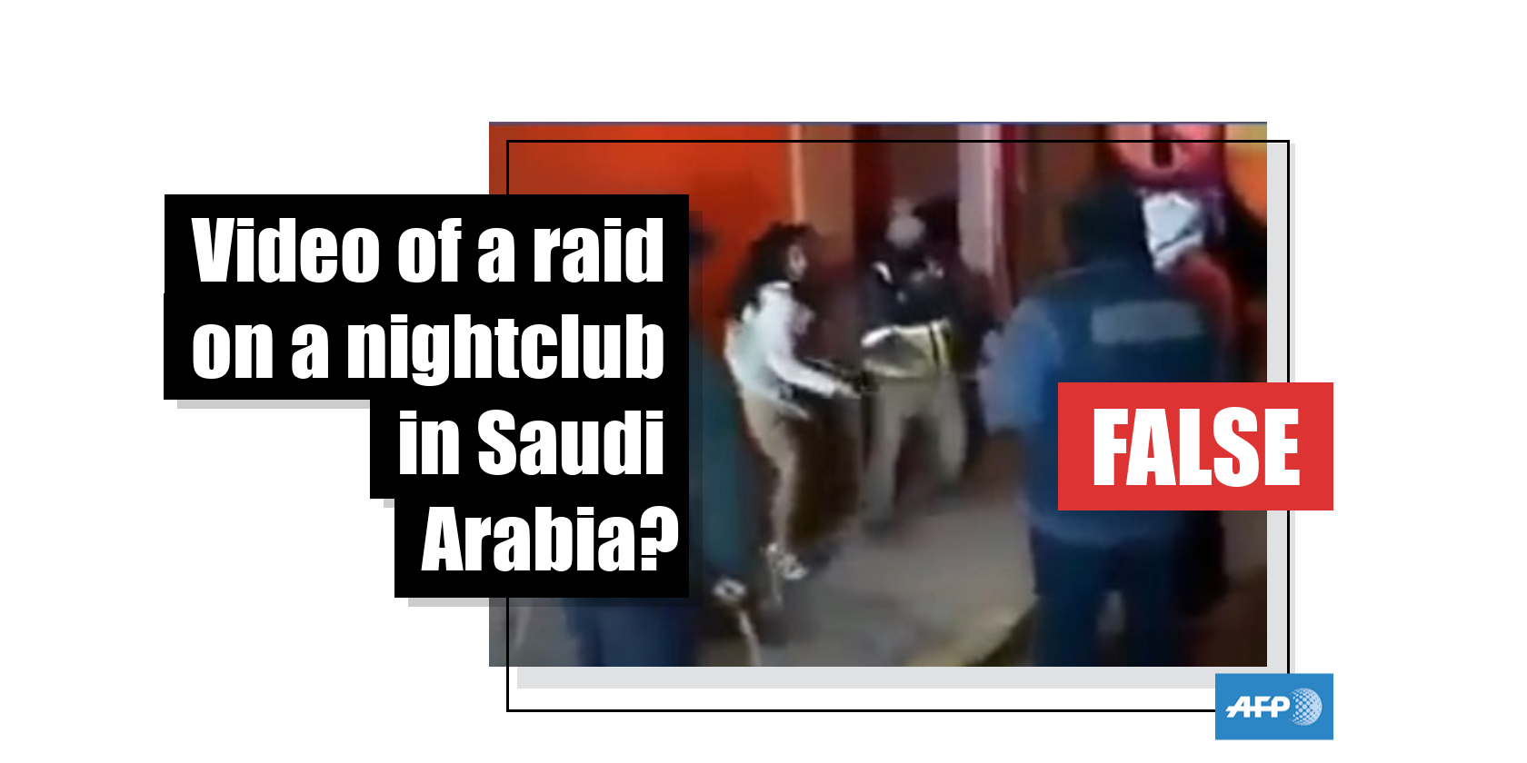 No, this is not a video of a raid on a nightclub in Saudi Arabia | Fact ...