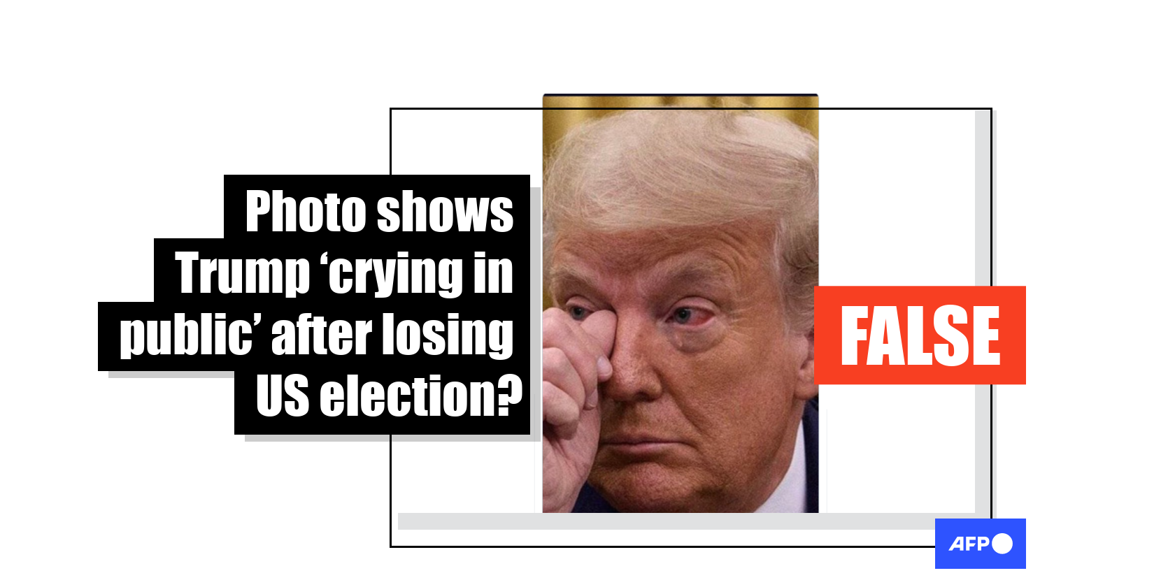 This photo has been doctored to include a tear on Donald Trump’s face ...