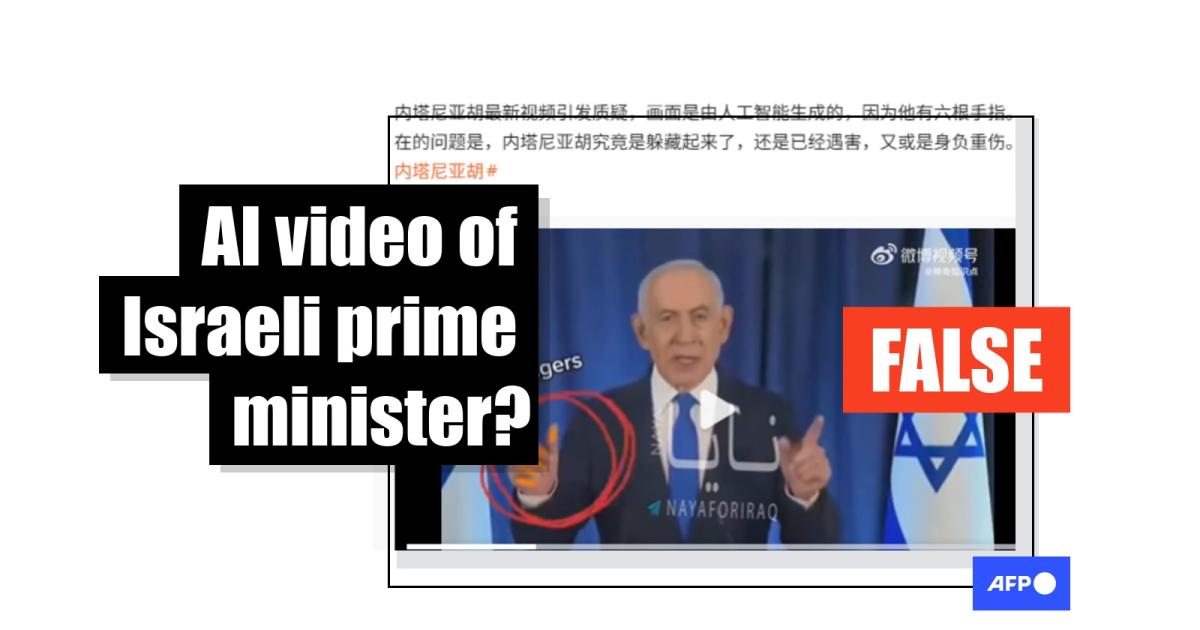 Posts falsely claim Netanyahu video fabricated to cover up his death ...