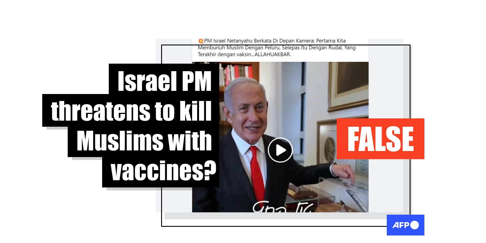 False posts misrepresent video of Israeli PM Netanyahu talking about ...