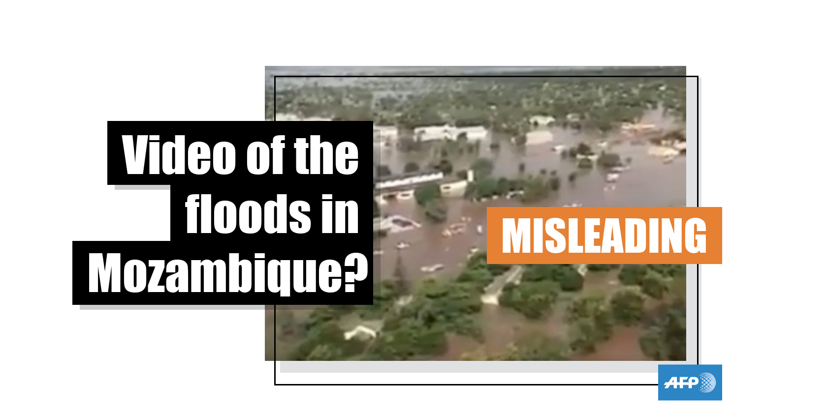 This video does show flooding in Mozambique — but back in 2000 | Fact Check