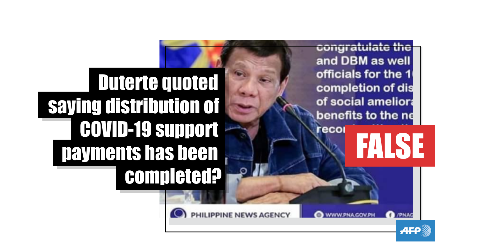 This graphic with a purported quote from Philippine President Rodrigo Duterte has been doctored ...